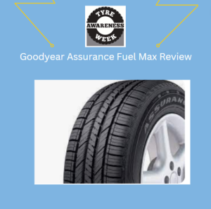 Goodyear Assurance Fuel Max Review - Tyre Safety NZ